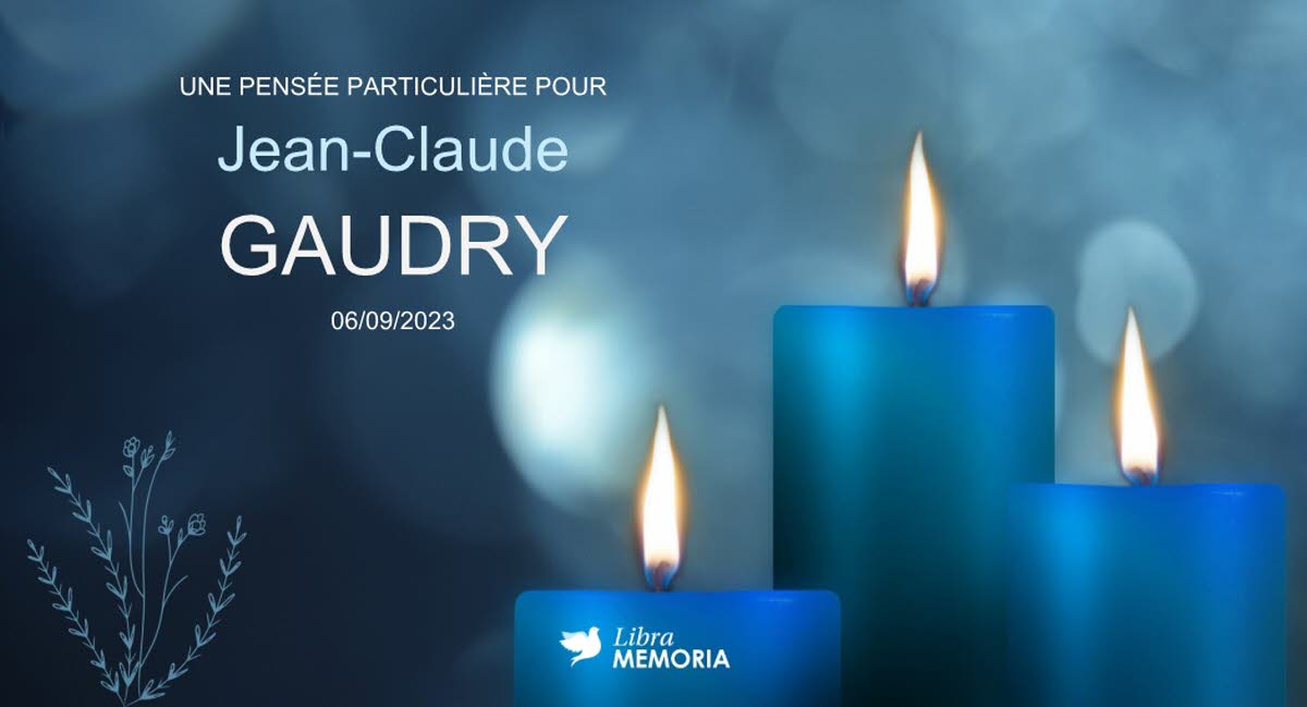Avis de décès de Monsieur Jean-Claude GAUDRY paru le 08/09/2023 dans Le ...